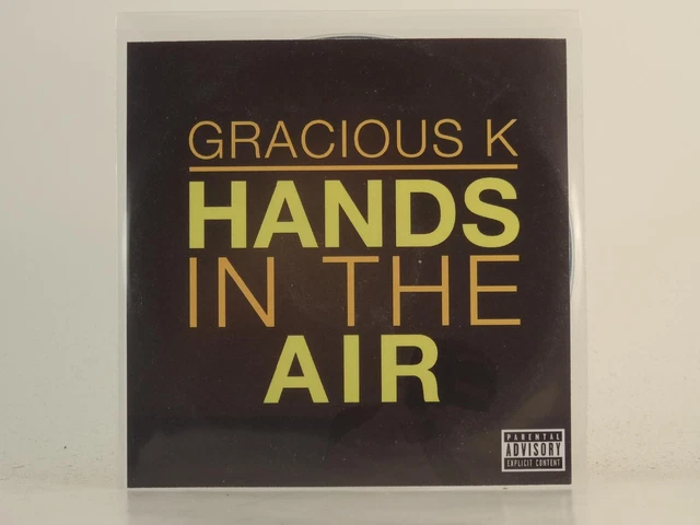 GRACIOUS K HANDS IN THE AIR (H1) 2 pistes promo CD pochette photo ...