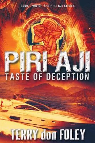 PIRI AJI: TASTE of Deception (Piri Aji) by Terry Don Foley NEUF EUR 26 ...