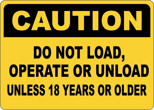 OSHA CAUTION: DO NOT LOAD OPERATE OR UNLOAD| Laminated Vinyl Decal ...