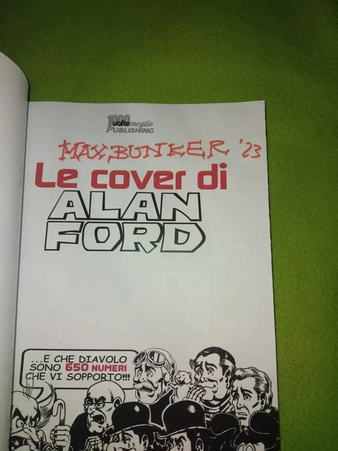 LE COVER DI Alan Ford Max Bunker -Magnus Autografato Edizione Numerata ...