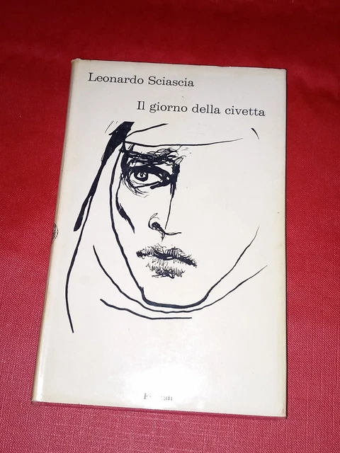 IL GIORNO DELLA Civetta, Leonardo Sciascia, Einaudi, 1964 EUR 14,00 ...