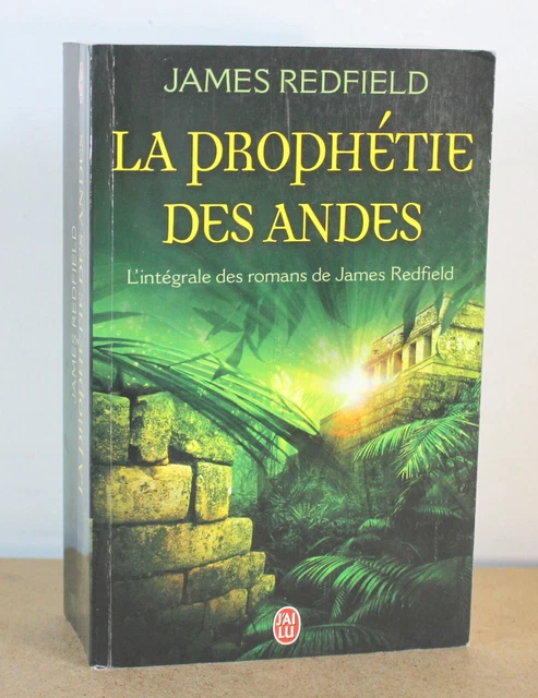 LA PROPHÉTIE DES Andes L'intégrale des romans de James Redfield 2008 ...