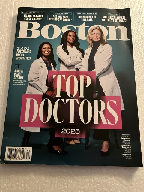 BOSTON MAGAZINE FEBRUARY 2025 Top Doctors 2025 2401 Physicians in 81 ...
