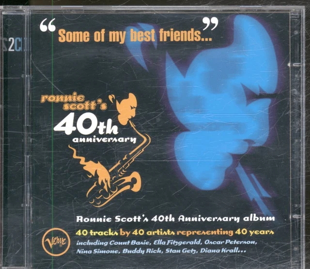 RONNIE SCOTT SOME of My Best Friends Ronnie Scott's 40th Anniversary ...