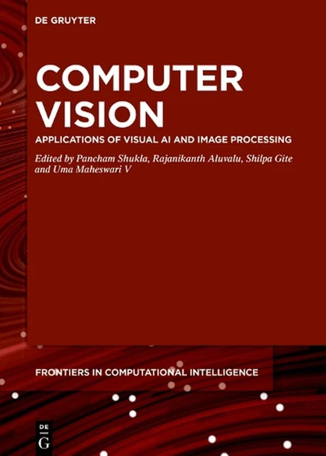 COMPUTER VISION: APPLICATIONS of Visual AI and Image Processing by Pancham Shukl EUR 191,97 ...