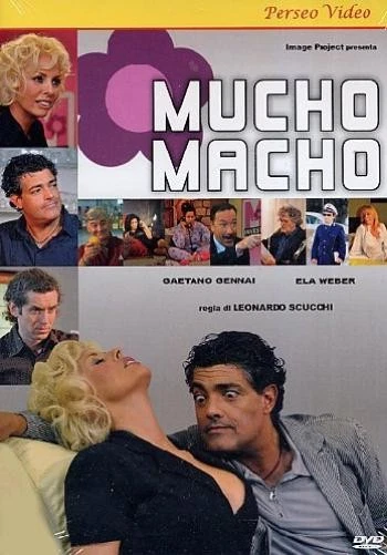 MUCHO MACHO (DVD) Gaetano Gennai Ela Weber Leonardo Scucchi £6.98 ...