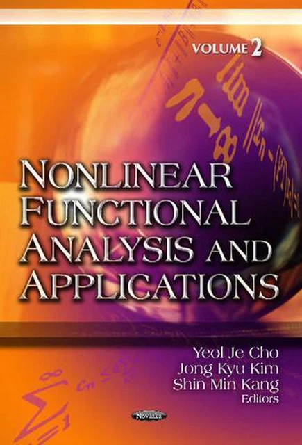 Nonlinear Functional Analysis And Applications Volume 2 By Yeol Je Cho English Eur 12910