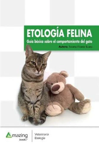 ETOLOGÍA FELINA: GUÍA Básica Sobre El Comportamiento del Gato [Spanish ...