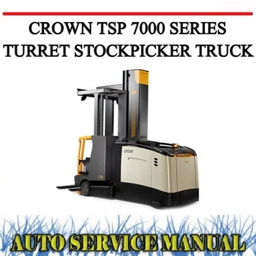 CROWN TSP 7000 Series Turret Truck Maintenance Service Repair & Parts ...