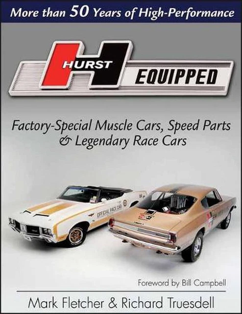 HURST EQUIPPED: MORE than 50 Years of High Performance by Mark Fletcher ...