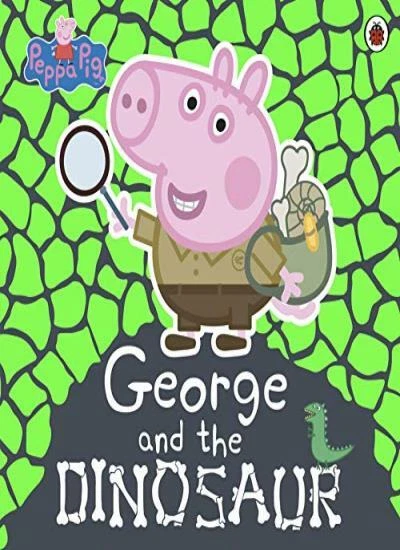 PEPPA PIG: GEORGE'S New Dinosaur By Neville Astley,Mark Baker EUR 2,91 ...