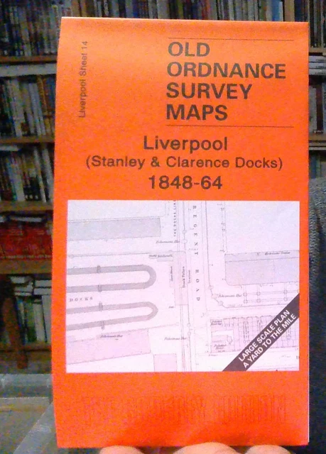MAP OF LIVERPOOL (Stanley and Clarence Docks) 1848-64, Parrott, Kay NEW ...