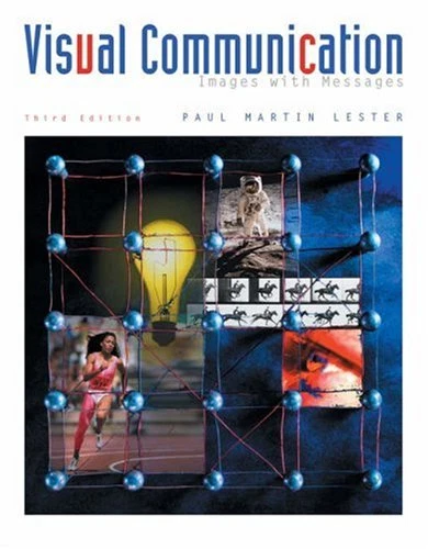 VISUAL COMMUNICATION: IMAGES with Messages - Lester, Paul Martin £9.39 ...