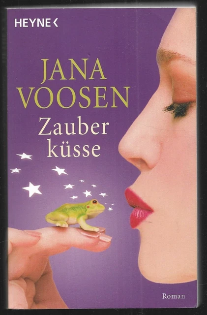 ZAUBERKÜSSE: FRAUEN-ROMAN VON Jana Voosen, Heyne Taschenbuch 2009, sehr gut EUR 1,20 - PicClick FR