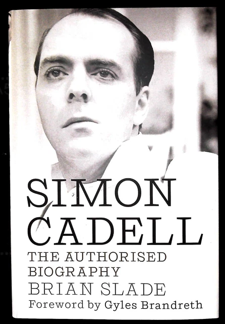 SIMON CADELL: THE Authorised Biography by Brian Slade (Hardcover) Book ...