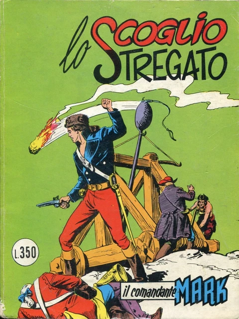 IL COMANDANTE MARK n°58 LO SCOGLIO STREGATO EUR 1,50 - PicClick IT