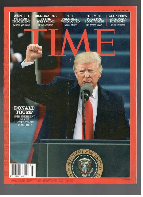 TIME MAGAZINE JANVIER 30, 2017 Donald Trump 45th President Of The ...