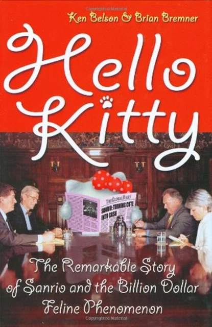 HELLO KITTY : The Remarkable Histoire De Sanrio et Le Milliard Poupée ...
