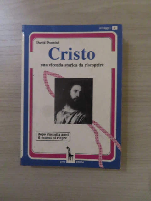 LIBRO CRISTO - Una Vicenda Storica Da Riscoprire - David Donnini EUR 10 ...