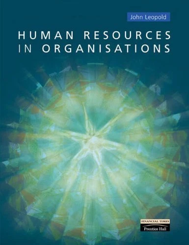 HUMAN RESOURCES IN Organisations,Prof John Leopold £2.47 - PicClick UK