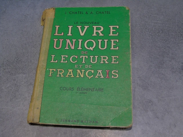 ANCIEN LIVRE UNIQUE lecture et français cours élémentaire 1ère année ...