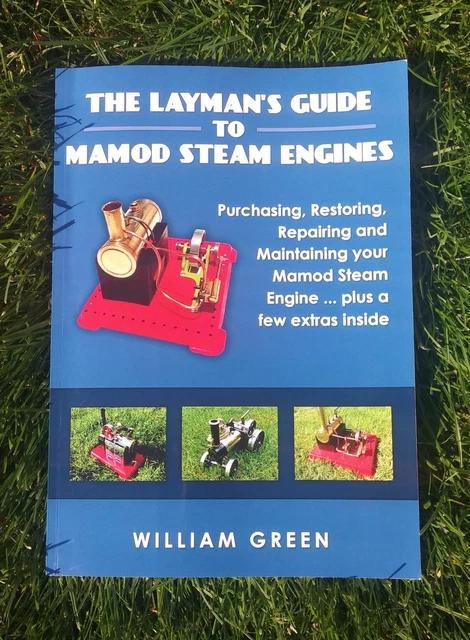 THE LAYMAN'S GUIDE To Mamod Steam Engines (Full Colour) Book £25.95 ...