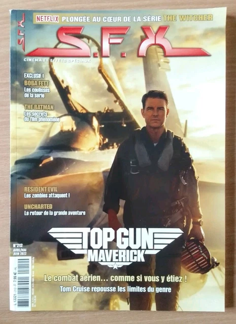 S.F.X N°212 MAGAZINE TOP GUN MAVERICK/Tom Cruise/Batman/Bobba Fett ...
