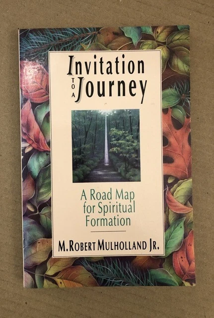 INVITATION TO A Journey: A Road Map for Spiritual Formation by M Robert ...
