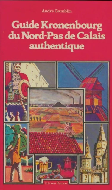3804983 - GUIDE Kronenbourg du Nord-Pas-de-Calais authentique - André ...