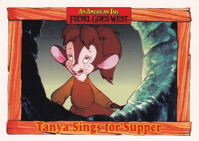 1991 IMPEL AN American Tail: Fievel Goes West #28 Tanya Sings for ...