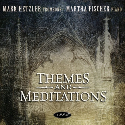 MARK HETZLER MARK Hetzler/Martha Fischer: Themes and Meditations (CD ...