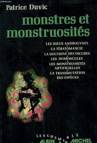MONSTRES ET MONSTRUOSITES. de DUVIC PATRICE. EUR 12,00 - PicClick FR