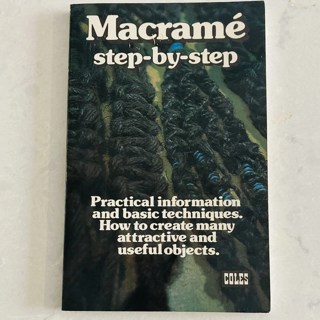 VINTAGE MACRAME STEP-BY-STEP Book By Tina Mara (1976) $7.12 - PicClick CA