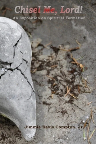 CHISEL ME, LORD!: An Exposition on Spiritual Formation EUR 22,85 ...