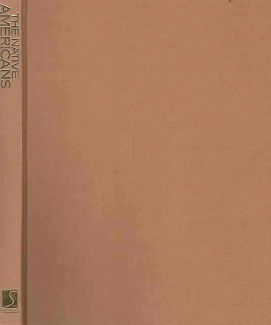 THE NATIVE AMERICANS. The indigenous people of North America. AA.VV ...