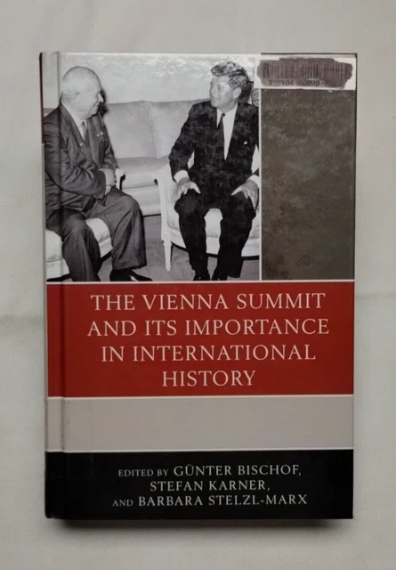 THE VIENNA SUMMIT and Its Importance in International History $37.95 ...
