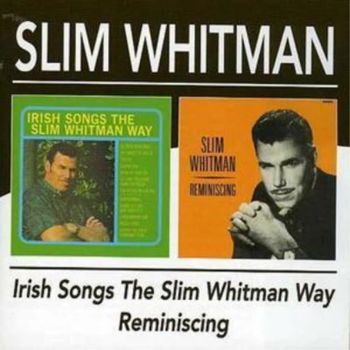 SLIM WHITMAN IRISH Songs Reminiscing (CD) Album EUR 54,32 - PicClick FR