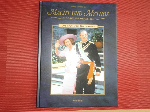 MACHT UND MYTHOS-DIE grossen Dynastien- Das Spanische Königshaus - neuwertig EUR 4,99 - PicClick DE