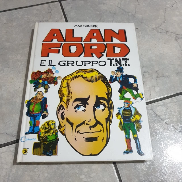 ALAN FORD E IL GRUPPO T.N.T. I CARTOONS IN GRANDE 7 EDITORIALE CORNO ...