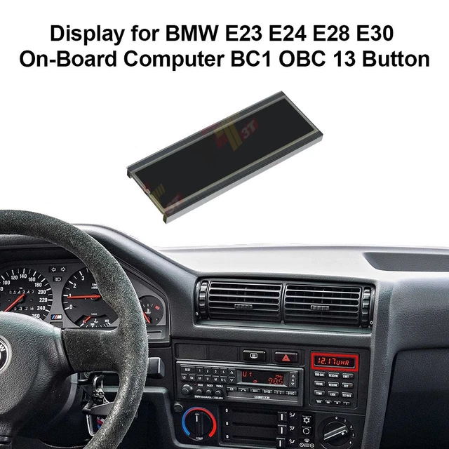 DISPLAY FOR BMW E30 E28 E24 E23 On-Board Computer BC1 OBC 13 Button £17 ...