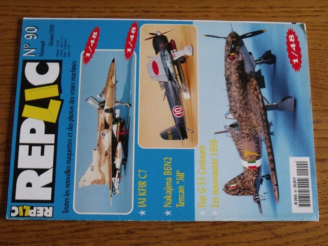 REVUE REPLIC N°90 IAI KFIR C7 Nakajima B6N2 Tenzan Jill Fiat G-55 EUR 6 ...
