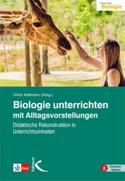 ULRICH KATTMANN BIOLOGIE unterrichten mit Alltagsvorstellungen ...