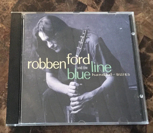 *ROBBEN FORD AND the Blue Line Handful of Blues Audio CD - Funk / Soul ...