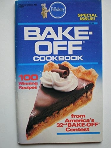 PILLSBURY AMERICA'S BAKE-OFF COOKBOOK: 100 WINNING RECIPES By Pillsbury ...