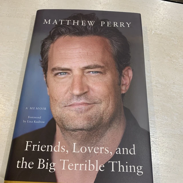 FRIENDS, LOVERS, AND the Big Terrible Thing : A Memoir par Matthew ...