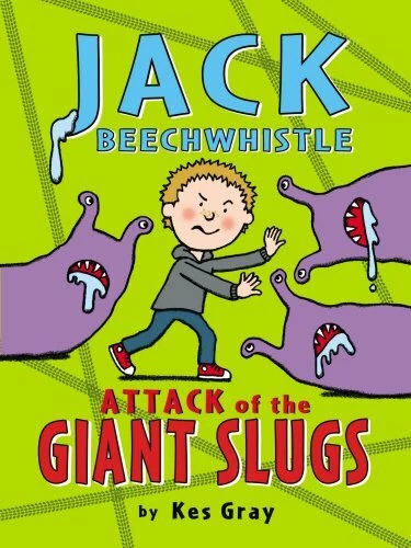 JACK BEECHWHISTLE: ATTACK De le Géant Limaces (Jack Beechwhistle 1) Par ...