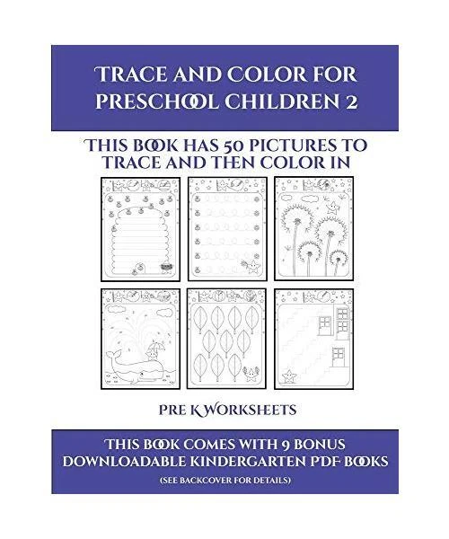 PRE K WORKSHEETS (Trace and Color for preschool children 2): This book ...