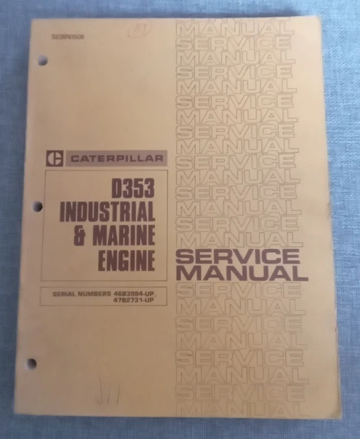 CATERPILLAR D353 INDUSTRIAL & Marine Engine Service Manual 1980 46B3984 ...