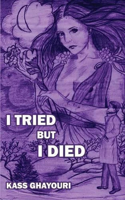 I TRIED BUT I Died by Kass Ghayouri (English) Paperback Book $54.72 - PicClick AU