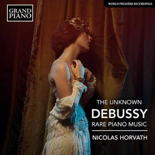 CLAUDE DEBUSSY THE Unknown Debussy: Rare Piano Music (CD) Album EUR 18 ...